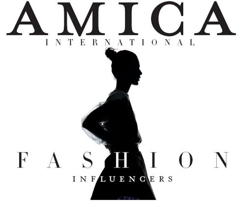Amica International Fashion Influencers: arriva il nuovo magazine, in ...