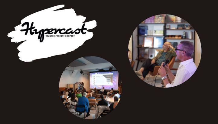 Creatività e contenuti: Hypercast si racconta ai clienti nel suo secondo “Podcamp”